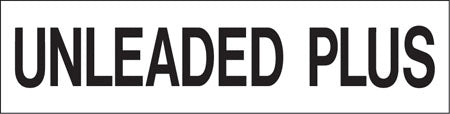 Pump Decal- Black on White, "Unleaded Plus"